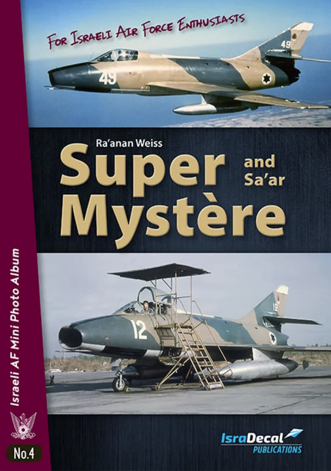 Super Mystere and Sa‘ar Book | Special Hobby - výrobce slepovacích modelů