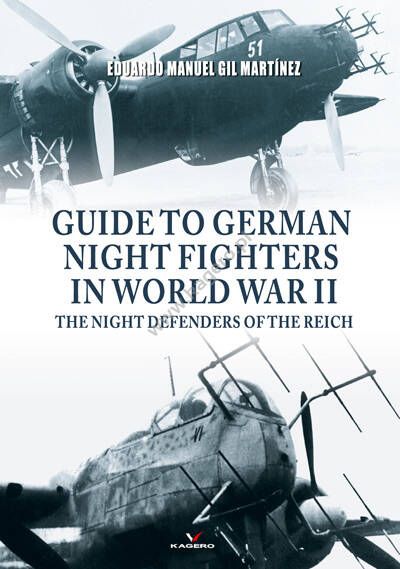 Guide To German Night Fighters In World War II The Night Defenders Of ...